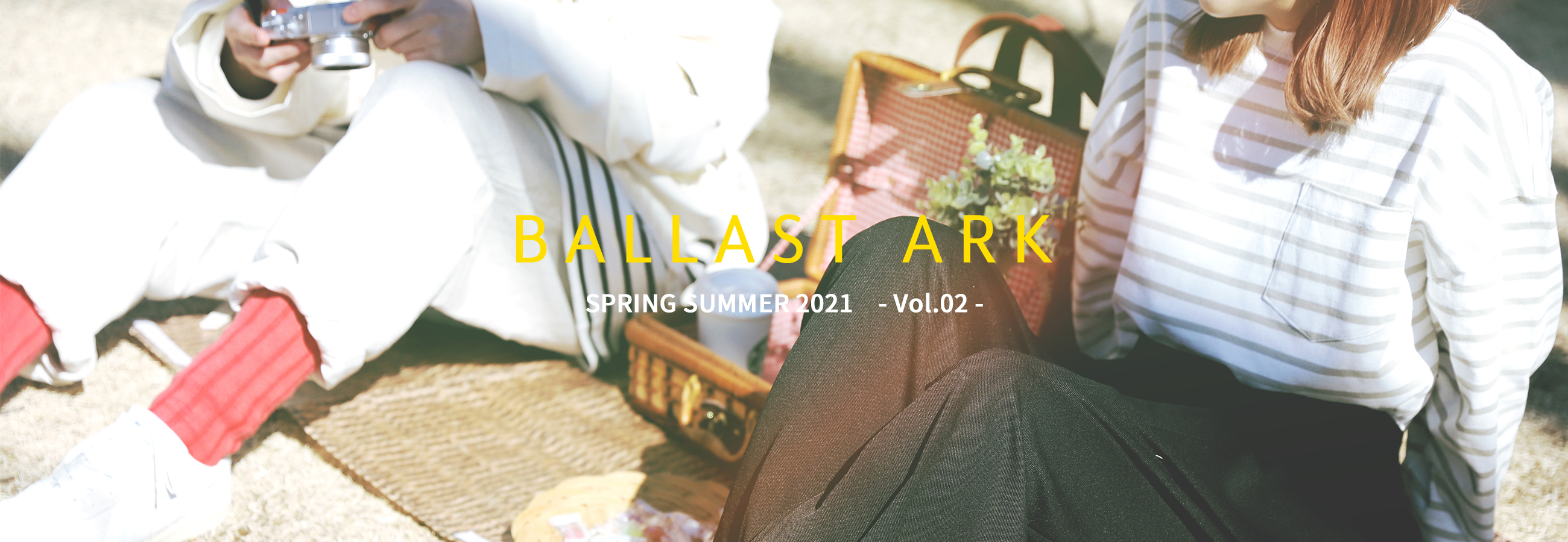 BALLAST ARK(バラストアーク) - SPRING SUMMER 2021 - Vol.02 / ARKnets(アークネッツ)